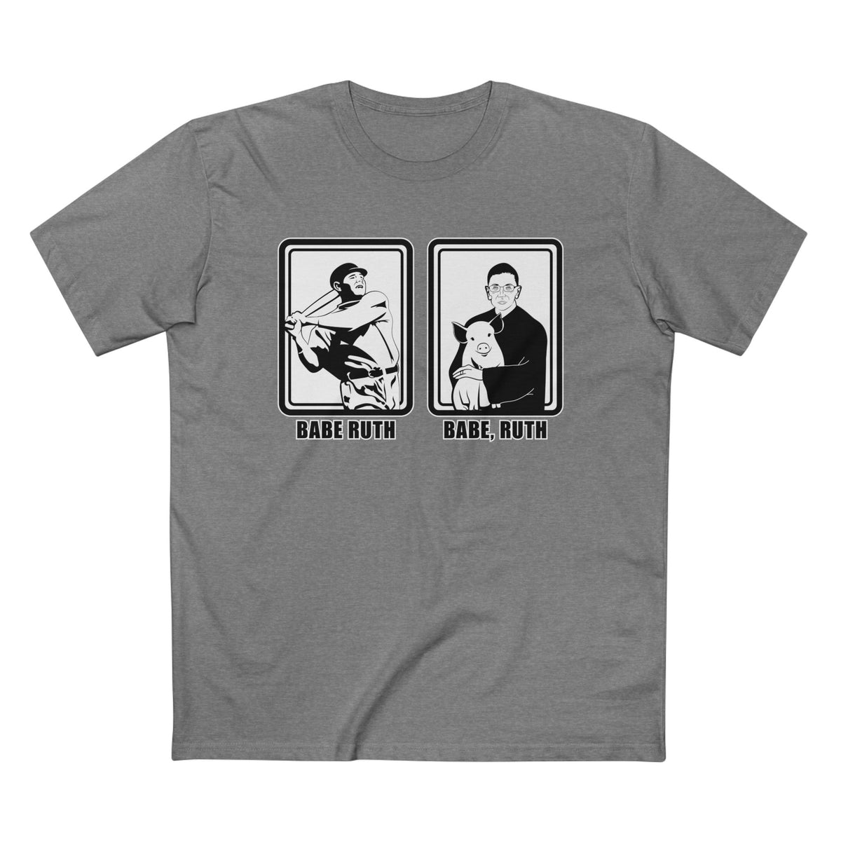 Babe Ruth Babe Ruth (Ruth Bader Ginsberg) - Men’s T-Shirt – T-Shirt ...